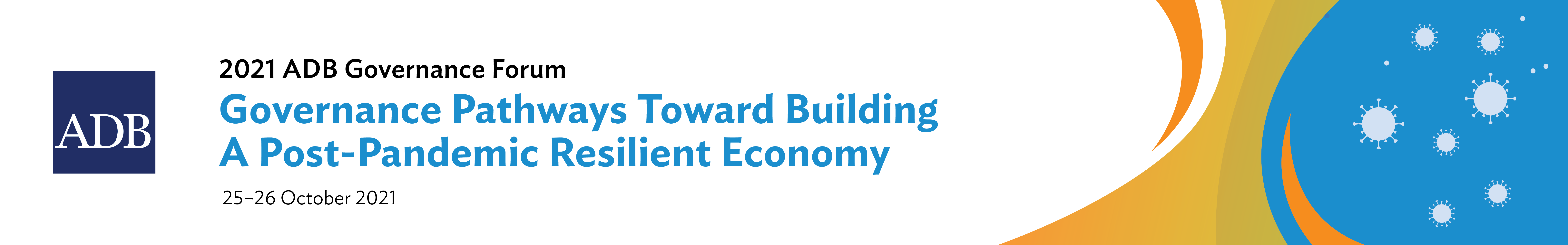 2021 ADB Governance Forum: Governance Pathways Toward Building A Post ...